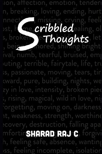 Scribbled Thoughts: Raj C, Sharad: 9781688136618: Amazon.com: Books