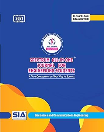 B.Tech II-Year II-Sem (ECE) Spectrum All in One Journal (JNTU-HYD) Low Price 2021 Edition ...