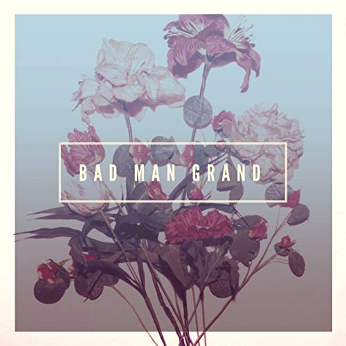 Amazon.com: Bad Man Grand [Explicit] : Che Grand: Digital Music