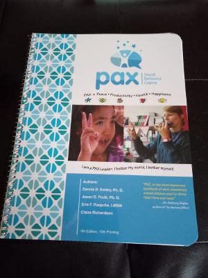 Pax Good Behavior Game 4th Edition: Dennis D. Embry: 9780979310911 ...