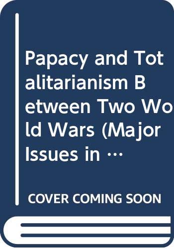 Amazon.com: The Papacy and Totalitarianism Between the Two World Wars ...