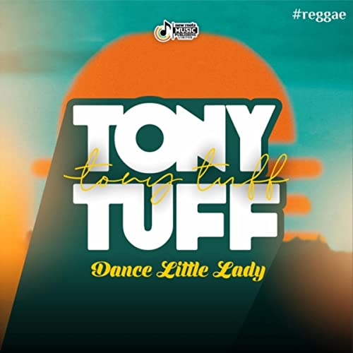 Play Dance Little Lady by Tony Tuff on Amazon Music
