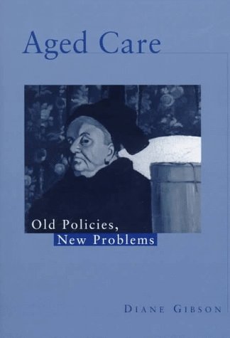 Amazon.com: Aged Care: Old Policies, New Problems: 9780521550680 ...