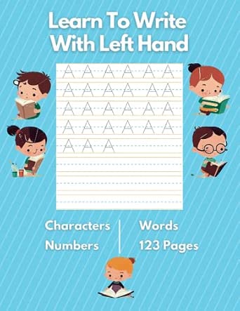 Learn To Write With Left Hand: Handwriting Practice with Trace Alphabet ...