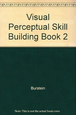 Visual Perceptual Skill Building Book 2: Raya Burstein, Unknown Author: Amazon.com: Books