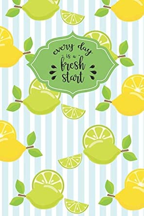 Amazon.com: Every Day is a Fresh Start: Colorful and Fun Notebook with ...