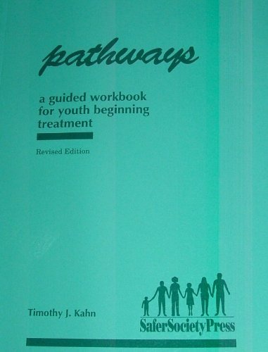 Pathways: A Guided Workbook for Youth Beginning Treatment: Kahn ...