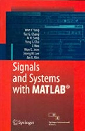 SIGNALS AND SYSTEMS WITH MATLAB : Yang: Amazon.in: Books