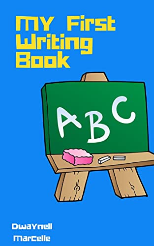 My First Writing Book-ABC eBook : Marcelle, Dwaynell: Amazon.com.au ...