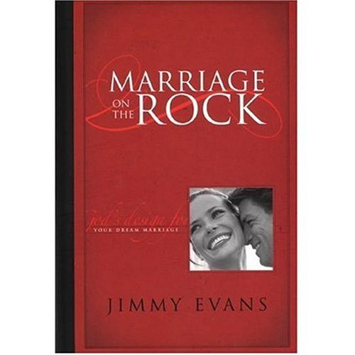 Marriage on the Rock: Evans Jimmy; Evans, Karen: 9780830742929: Amazon ...