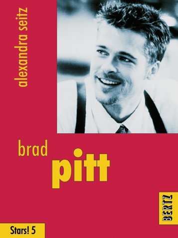 Amazon.com: Brad Pitt.: 9783929470352: Alexandra Seitz: Books