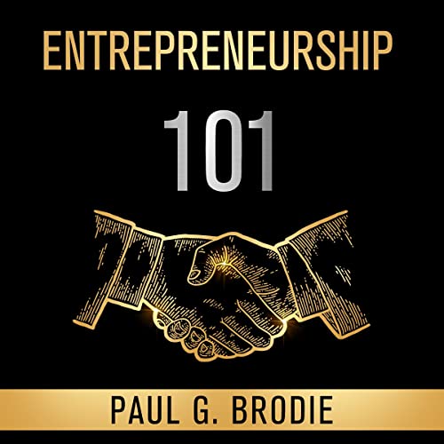Amazon.com: Entrepreneurship 101: Simple Steps to Start and Grow Your ...