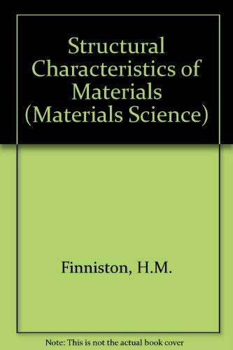 Structural characteristics of materials, (Elsevier materials science ...