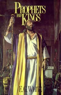 Prophets and Kings - As Illustrated in the Captivity and Restoration of ...