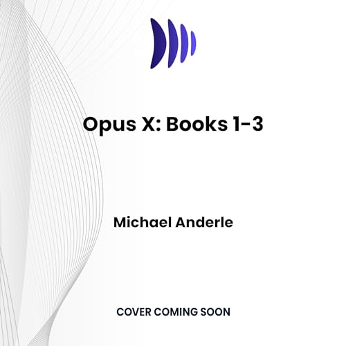 Amazon.com: Opus X: Books 1-3 (Audible Audio Edition): Michael Anderle ...