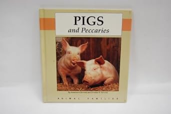 Pigs and Peccaries: Schmidt, Annemarie, Schmidt, Christian R ...