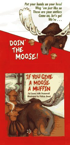 If You Give a Moose a Muffin Mini Book and Tape: Numeroff, Laura Joffe ...