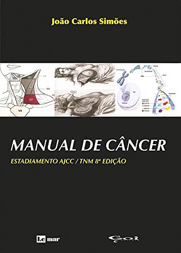 MANUAL DE CÂNCER ESTADIAMENTO AJCC/TNM - 9788586652448 - Livros na ...