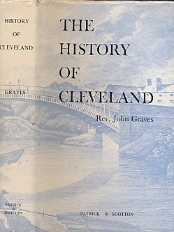 The History of Cleveland: Amazon.co.uk: Graves, John: Books