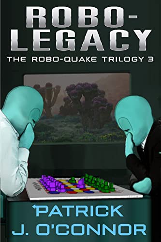 Amazon.com: Robo-Legacy: A Sci-Fi Story of Alternate History and First ...