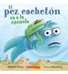 El Pez Cacheton Va a La Escuela : Amazon.com.mx: Libros