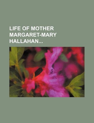 Amazon.co.jp: Life of Mother Margaret-Mary Hallahan : 本