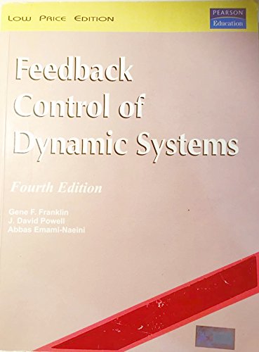 Feedback Control Of Dynamic Systems, 4E: Gene F Franklin: 9788178086750 ...