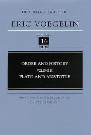 『Order and History: Plato and Aristotle』｜感想・レビュー - 読書メーター