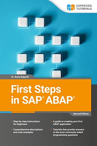 First Steps in SAP ABAP - 2nd Edition eBook : Rubarth, Dr. Boris ...