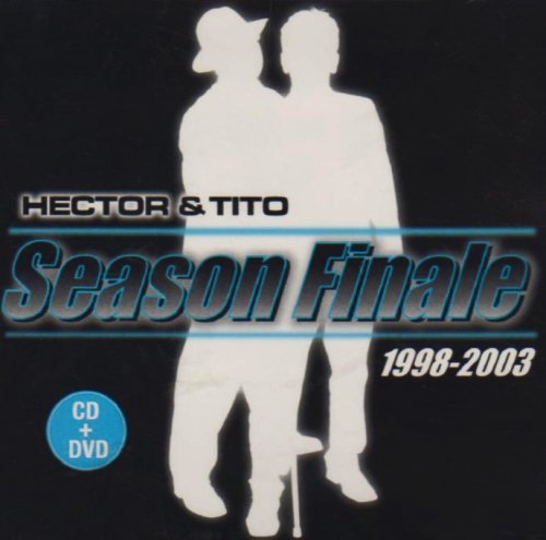Hector & Tito - Season Finale 1998-2003 - Amazon.com Music
