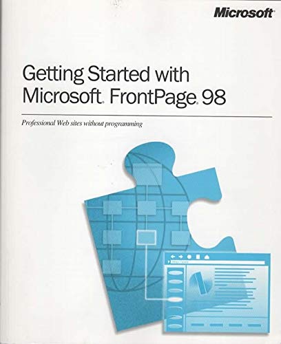 Amazon.com: Getting Started with Microsoft FrontPage 98 - Professional ...