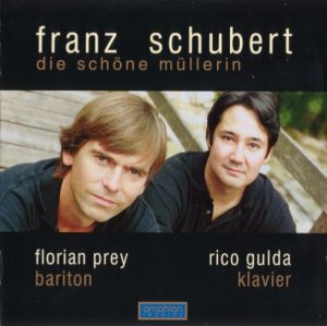 Schubert - Die schöne Müllerin - Florian Prey, Franz Schubert, Rico ...