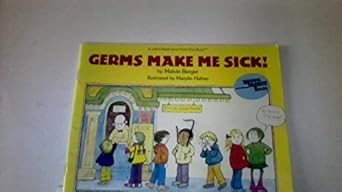 Germs Make Me Sick! (A Let's Read and Find Out Book) [Paperback ...