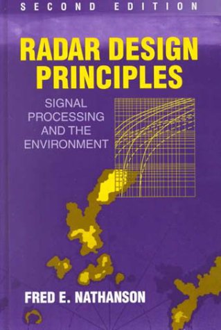 Radar Design Principles: Signal Processing and the Environment. Second ...
