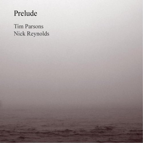 Play Prelude by Tim Parsons & Nick Reynolds on Amazon Music