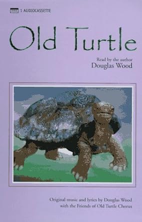 Old Turtle: Wood, Douglas: 9781570250835: Amazon.com: Books