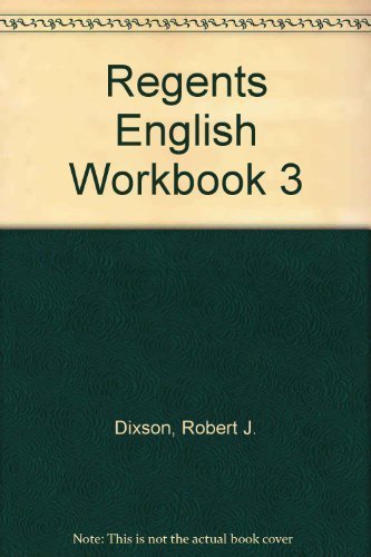 Regents English Workbook, Book 3: Advanced: Robert James Dixson ...