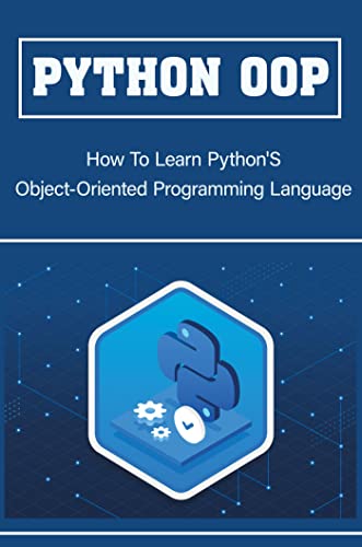 Python Oop How To Learn Pythons Object Oriented 9062