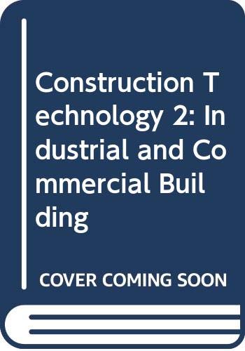 Construction Technology 2: Industrial and Commercial Building: Amazon ...