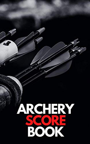 Archery Score Book: Pocket Size / Mini Score Sheet / Cards for Archery ...
