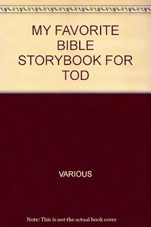 MY FAVORITE BIBLE STORYBOOK FOR TOD : VARIOUS: Amazon.in: Books