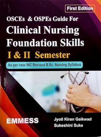 Buy OSCEs & OSPEs Guide For Clinical Nursing Foundation Skills Book Online at Low Prices in ...
