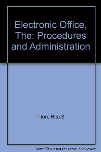 Buy The Electronic Office: Procedures and Administration Book Online at ...