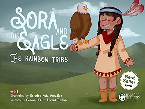 Sora and the Eagle: The rainbow tribe: “When your heart speaks ...