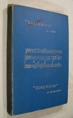 Ballerina: a poem, Edelweiss: a romance.: B. D.: Amazon.com: Books