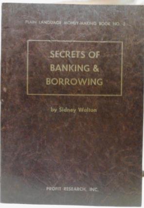 Secrets of Banking & Borrowing 2nd Edition, Fully Revised (Plain ...