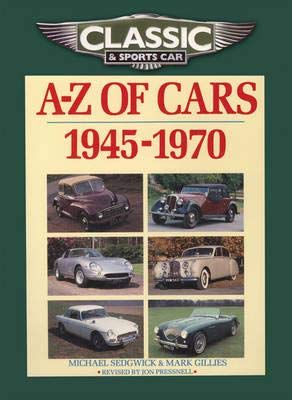 A Z Of Cars 1945 1970: Michael Sedgwick: 9781906133269: Amazon.com: Books