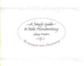 Simple Guide to Italic Handwriting: Nancy Winters: 9780952151807 ...