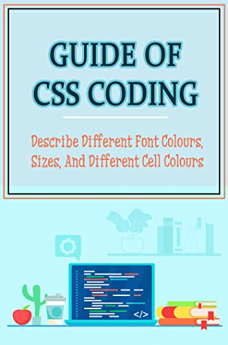 Guide Of Css Coding Describe Different Font Colours Sizes And Different Cell 1768