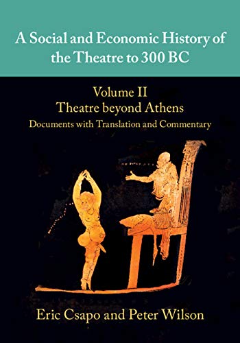 A Social and Economic History of the Theatre to 300 BC - Kindle edition ...